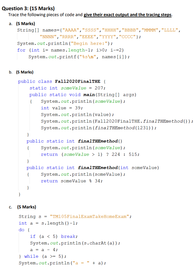 Solved Question 3: (15 Marks) Trace the following pieces of | Chegg.com