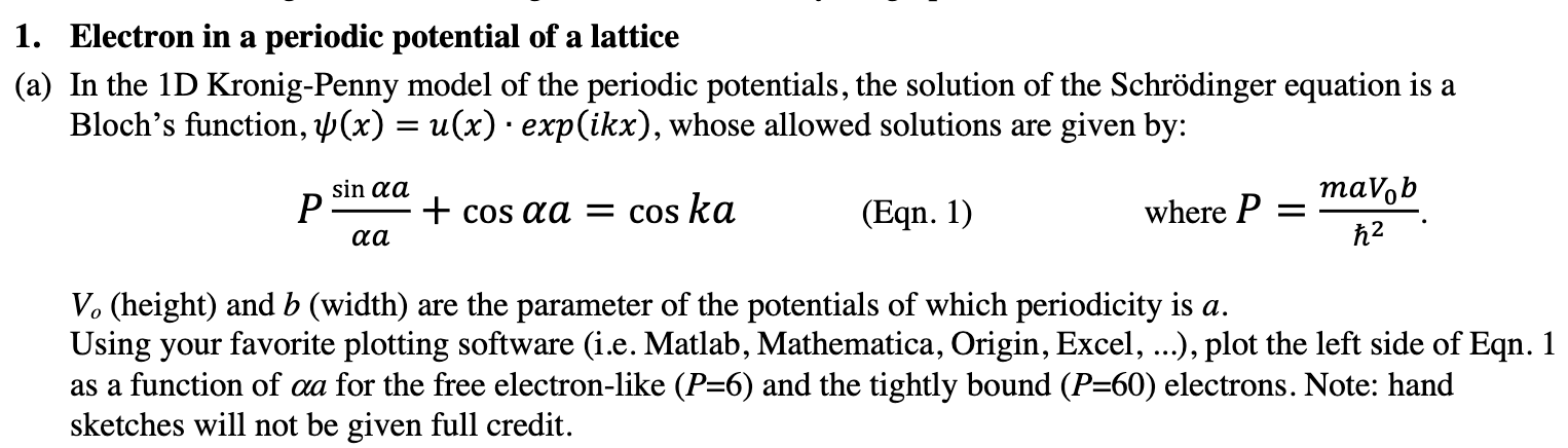 1. Electron in a periodic potential of a lattice (a) | Chegg.com
