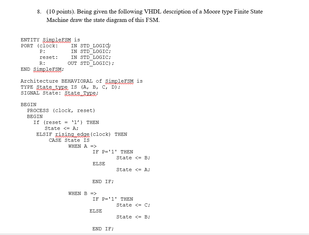 Solved 8. (10 points). Being given the following VHDL | Chegg.com