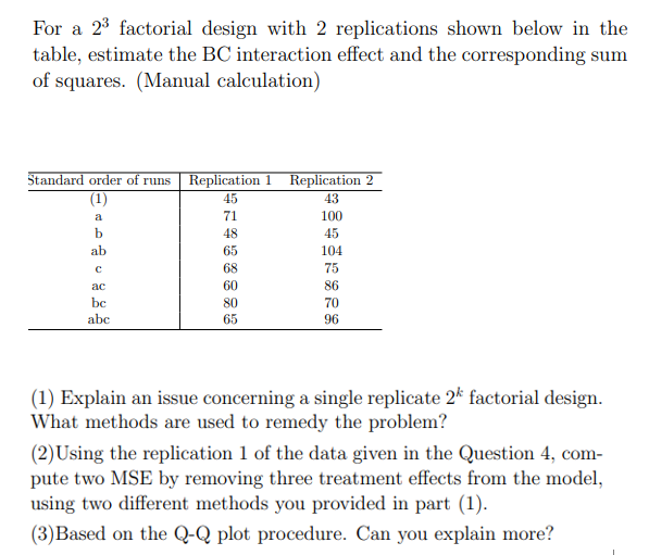 For a 23 factorial design with 2 replications shown | Chegg.com