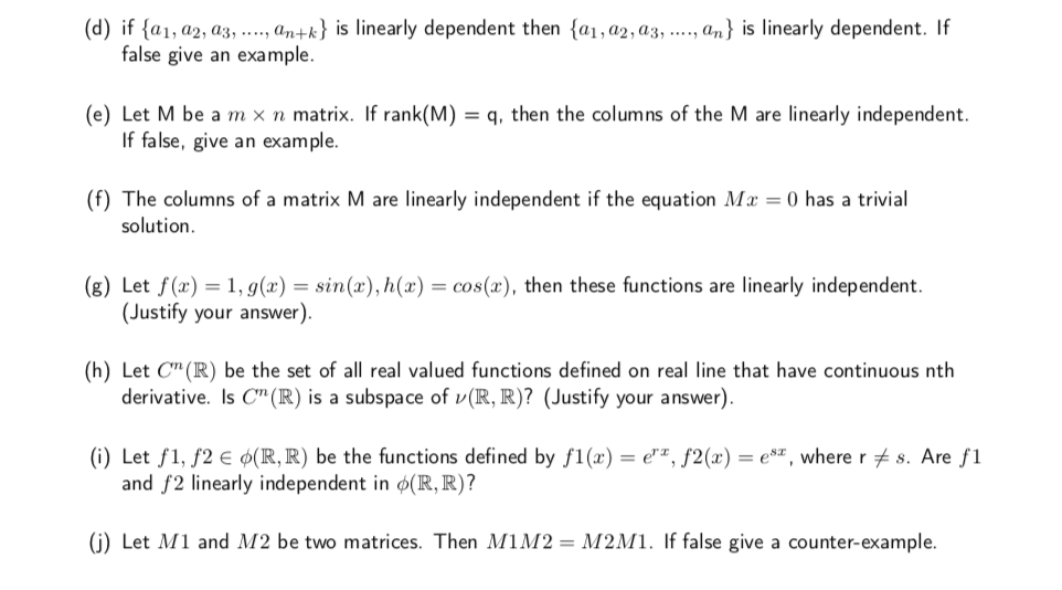 Solved (d) if {a1, a2, a3, ...., An+k} is linearly dependent | Chegg.com