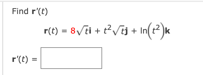 Solved Find R′ T R T 4cos3 T I 2sin3 T J K R′ T Find