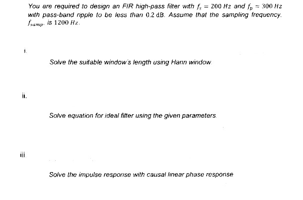 Solved You are required to design an FIR high-pass filter | Chegg.com