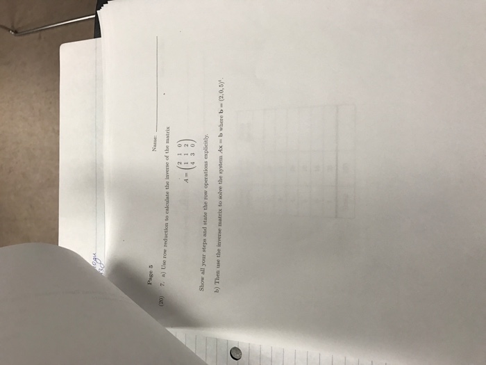 Solved a) Use row reduction to calculate the inverse of the | Chegg.com