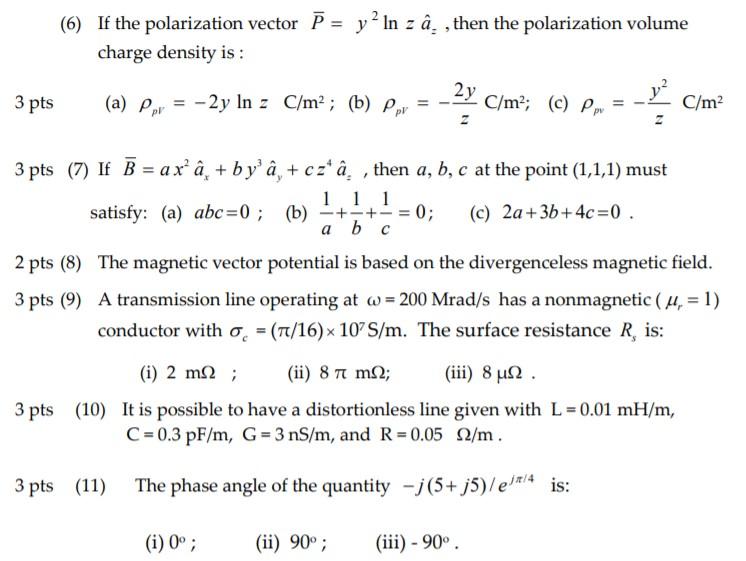 Solved (6) If the polarization vector ] = y? In z â , then | Chegg.com