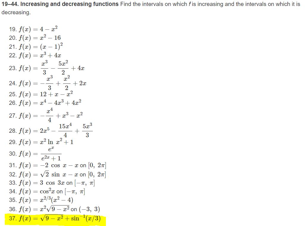 Solved 19-44. ﻿Increasing and decreasing functions Find the | Chegg.com
