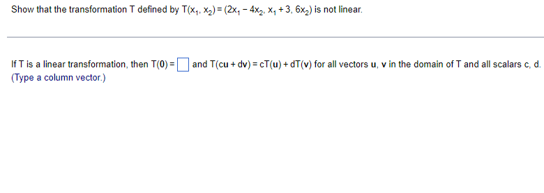 Solved Show that the transformation T defined by | Chegg.com
