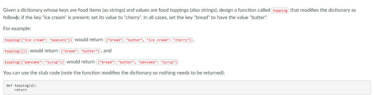 Solved Given a dictionary whose keys are food items (as | Chegg.com