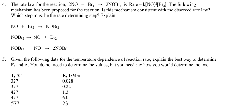Solved 4. The rate law for the reaction, 2NO + Br + 2NOBr, | Chegg.com