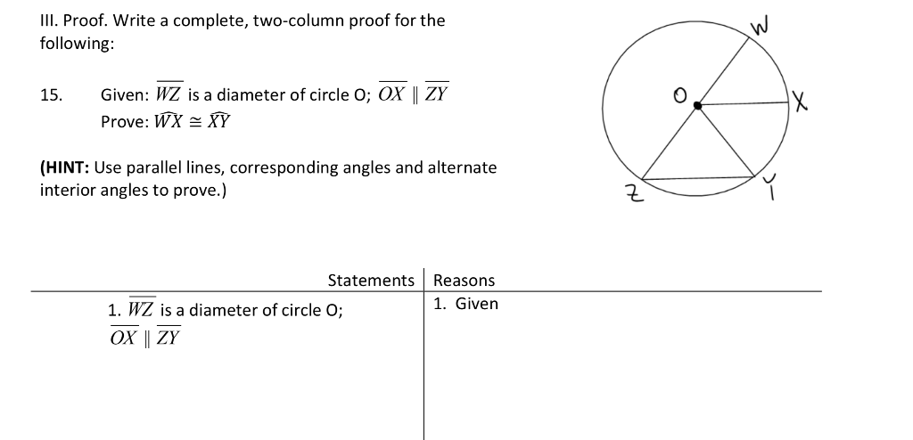 Solved III. Proof. Write a complete, two-column proof for | Chegg.com