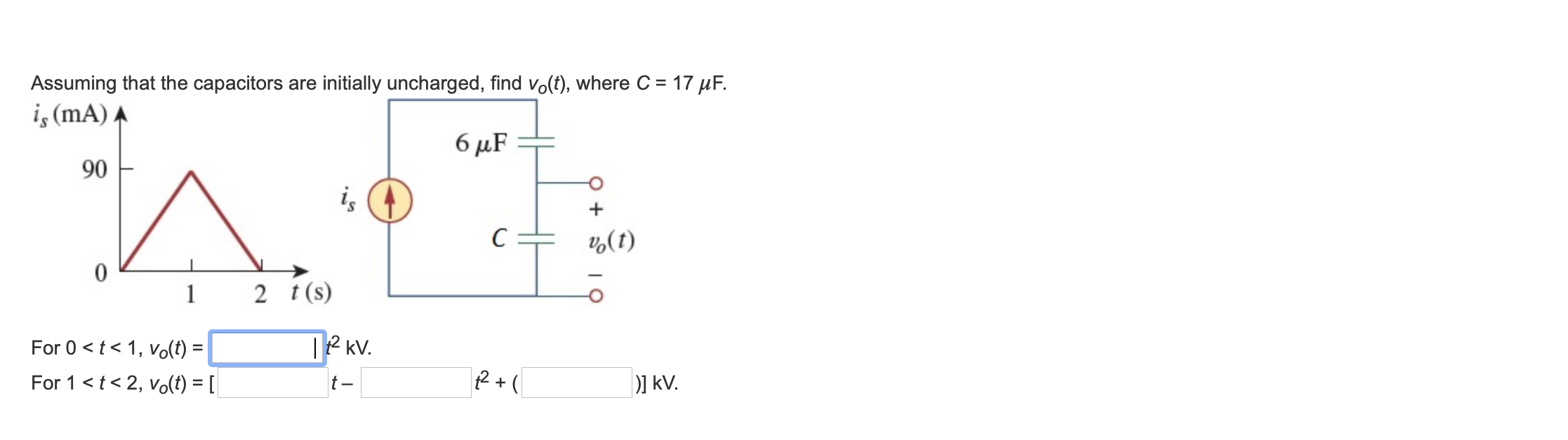 Solved Assuming that the capacitors are initially uncharged, | Chegg.com