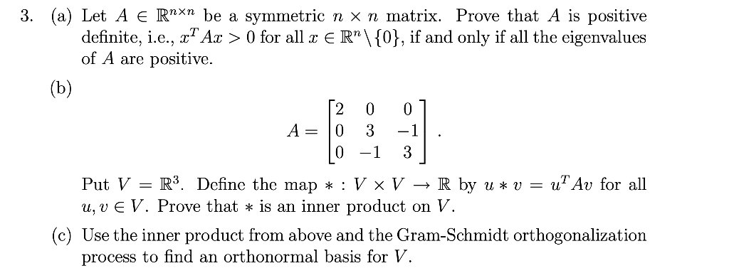 Solved -1 3. (a) Let A E Rnxn be a symmetric n x n matrix. | Chegg.com