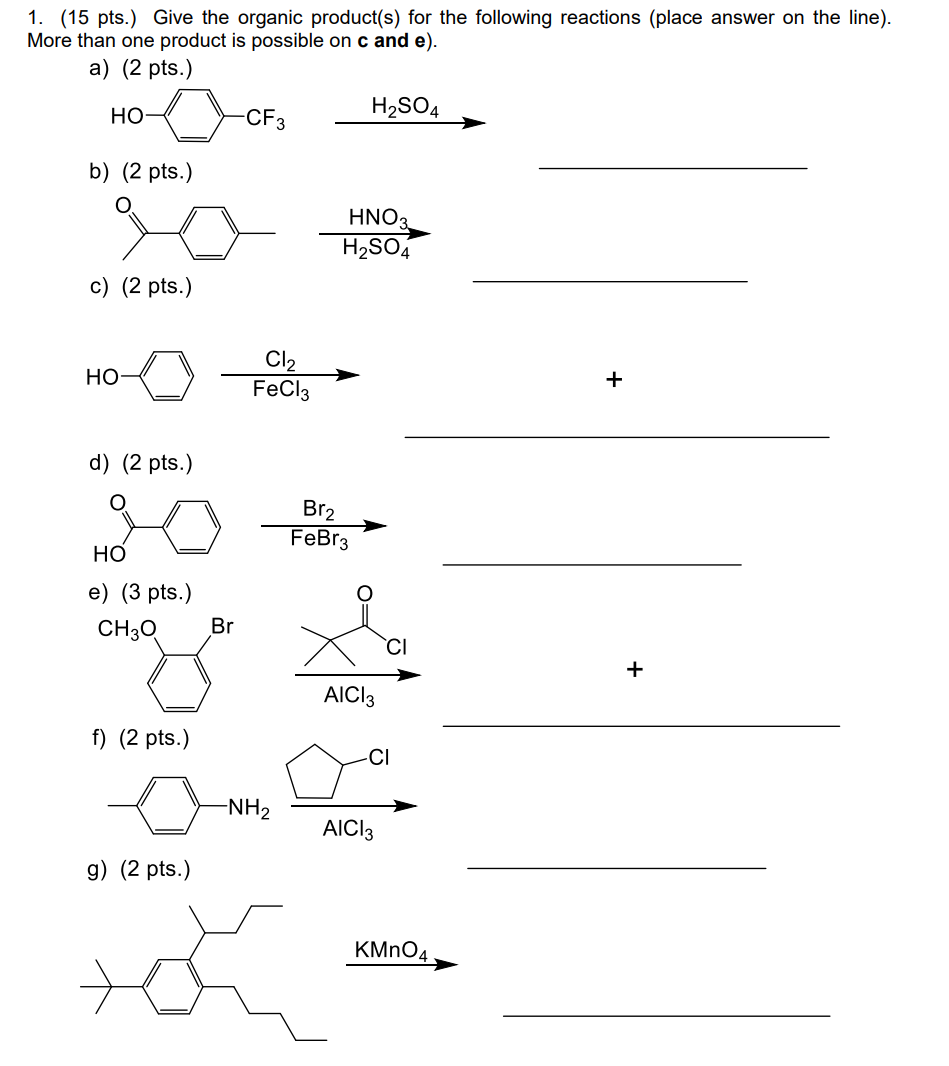 Solved 1. (15 pts.) Give the organic product(s) for the | Chegg.com