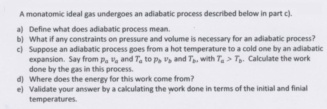 Solved Problem 3) A monatomic ideal gas undergoes an | Chegg.com