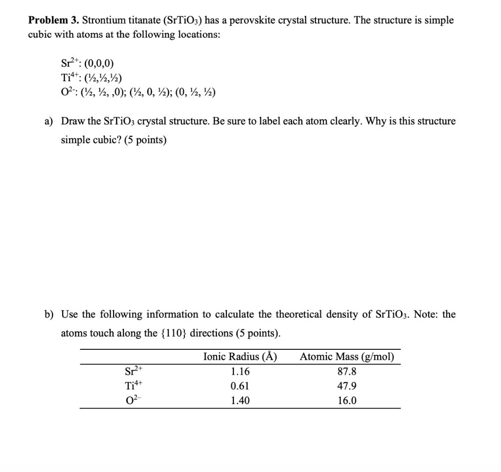 Solved Problem 3. Strontium titanate (SrTiO3) has a | Chegg.com