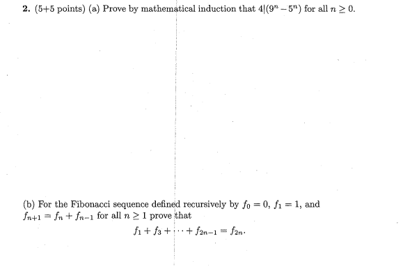 Solved 2. (5+5 points) (a) Prove by mathematical induction | Chegg.com