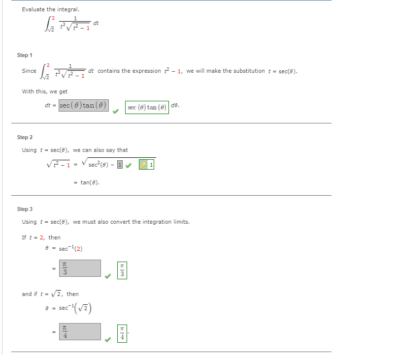 Solved Evaluate the integral. dt - 1 Step 1 1 Since Si TV dt | Chegg.com