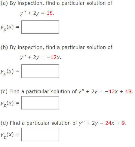 Solved a) By inspection, find a particular solution of y'' + | Chegg.com