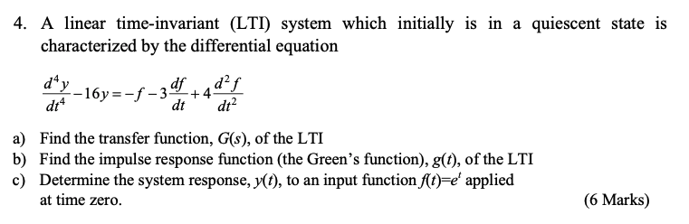 Solved 4. A linear time-invariant (LTI) system which | Chegg.com