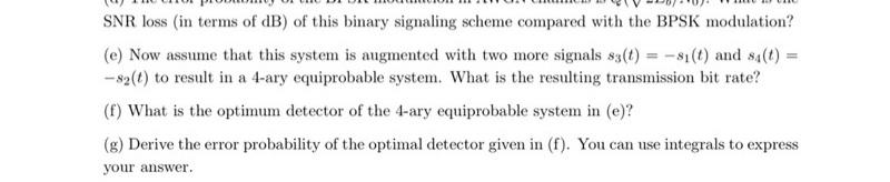 A binary signaling scheme over an AWGN channel with | Chegg.com