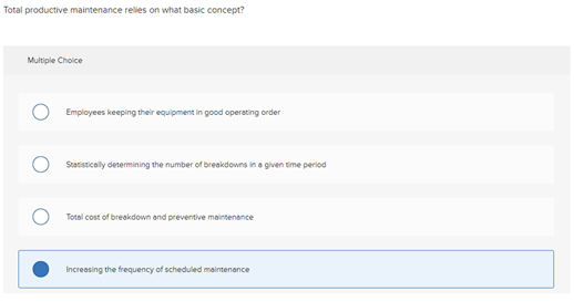 Solved Total productive maintenance relles on what basic | Chegg.com