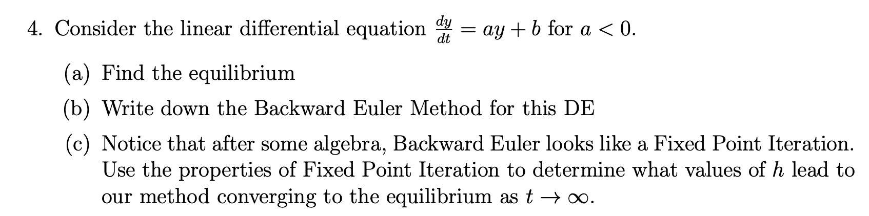 Solved 4. Consider the linear differential equation dy dt = | Chegg.com