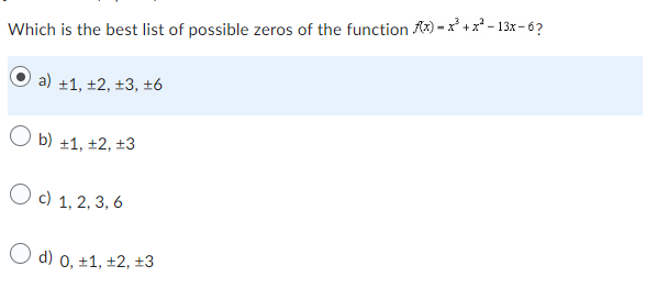 Solved Which is ﻿the best list of ﻿possible zeros of ﻿the | Chegg.com