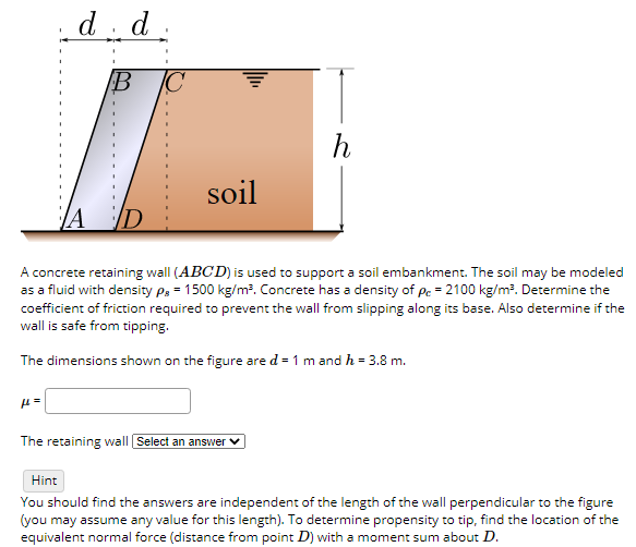 Solved d. d B h soil A concrete retaining wall (ABCD) is | Chegg.com