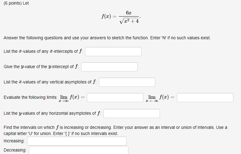 Solved (6 points) Let 63 f(x) = 22 +4 Answer the following | Chegg.com