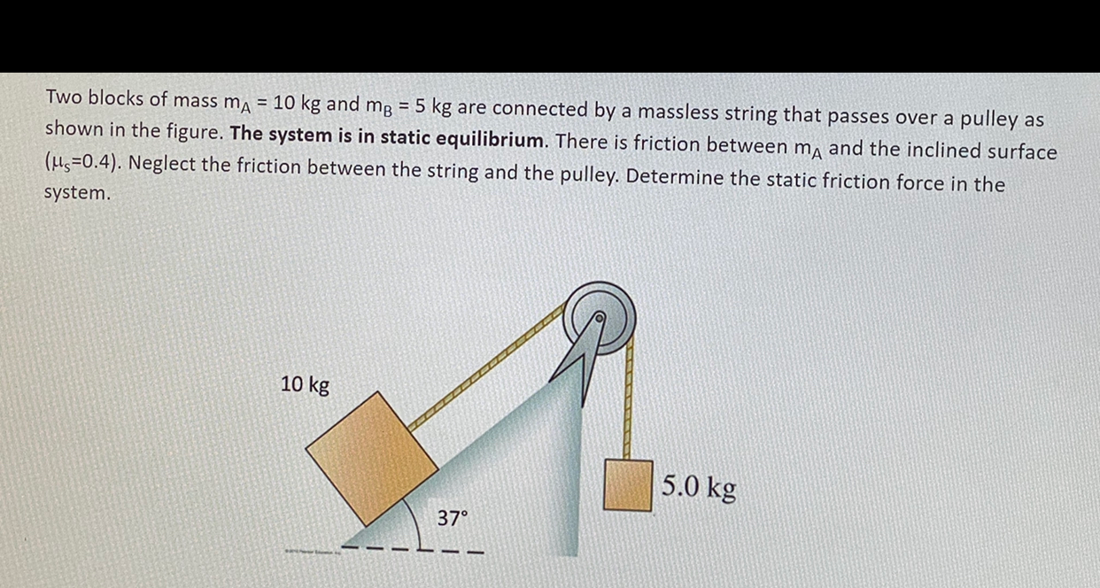 Solved Two blocks of mass ma = 10 kg and mp = 5 kg are | Chegg.com