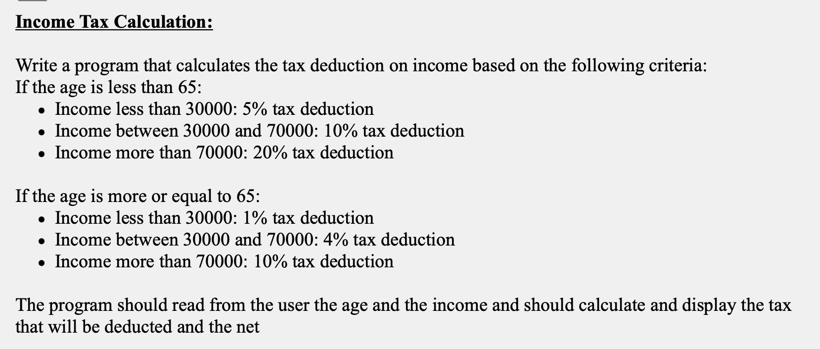 Solved Income Tax Calculation: Write a program that | Chegg.com