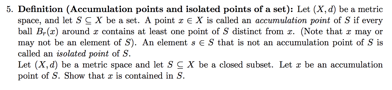 Solved 5. Definition (Accumulation points and isolated | Chegg.com
