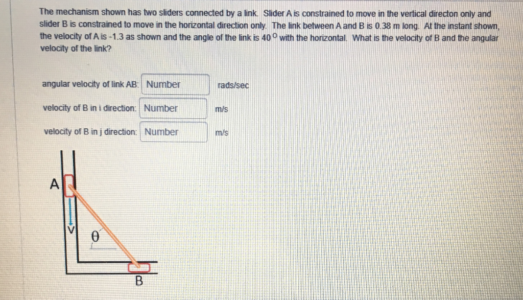 Solved The mechanism shown has two sliders connected by a | Chegg.com