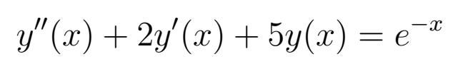 Solved y′′(x)+2y′(x)+5y(x)=e−x | Chegg.com
