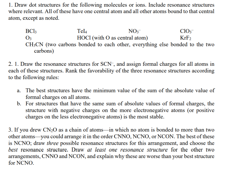 Solved 1. Draw dot structures for the following molecules or | Chegg.com