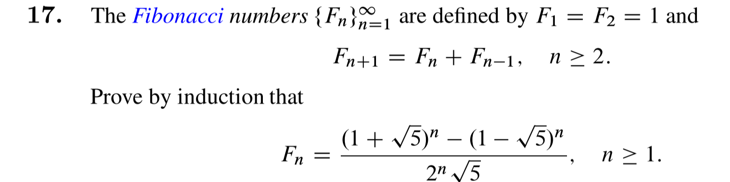 Solved 17. The Fibonacci numbers {Fn}n=1 are defined by F1 = | Chegg.com