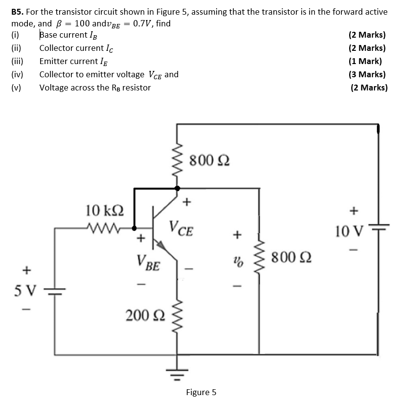 Solved B5. For the transistor circuit shown in Figure 5, | Chegg.com