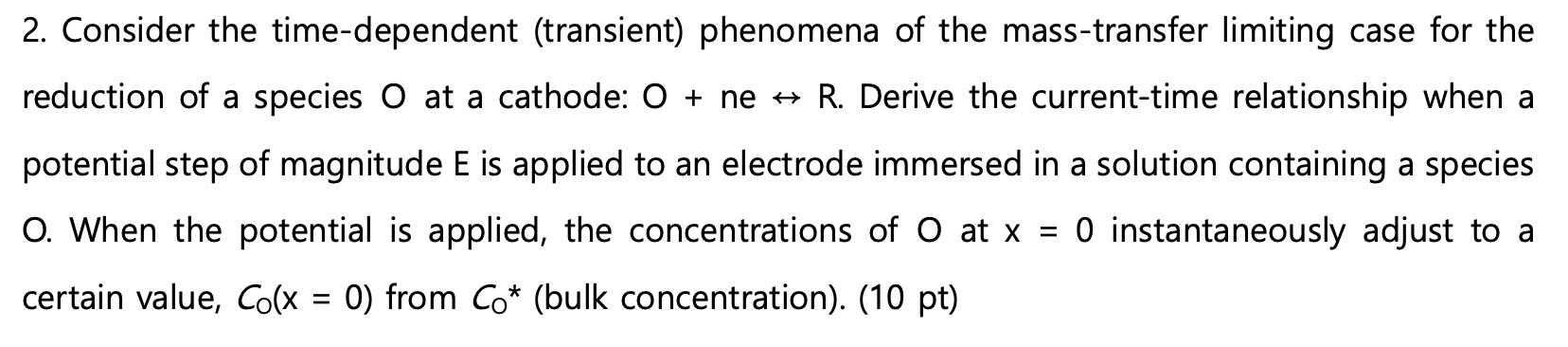 Solved 2. Consider the time-dependent (transient) phenomena | Chegg.com