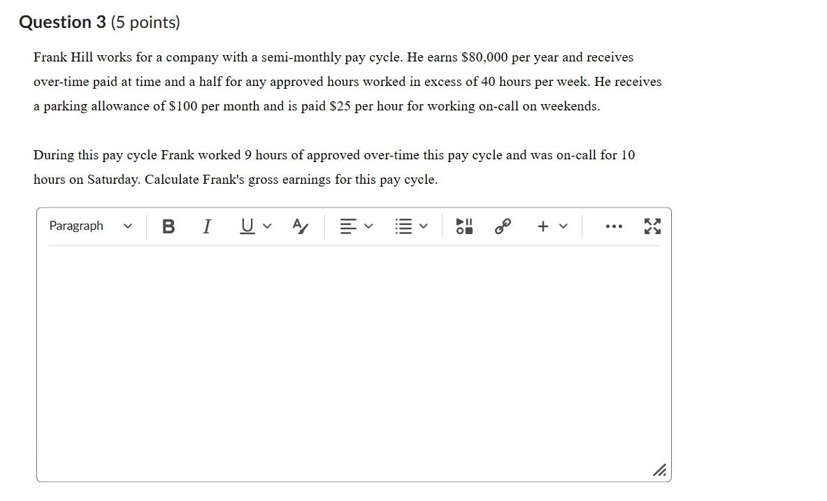 Solved Question 3 (5 points) Frank Hill works for a company | Chegg.com