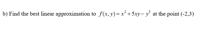 Solved b) ﻿Find the best linear approximation to | Chegg.com