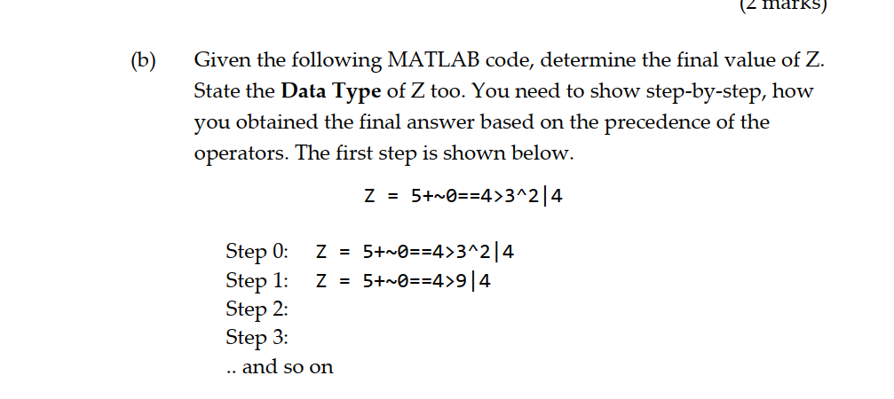 Solved marks) (b) Given the following MATLAB code, determine | Chegg.com