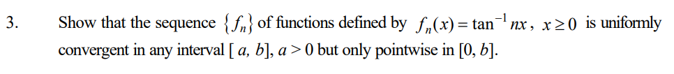 Solved 3. Show that the sequence {fn} of functions defined | Chegg.com
