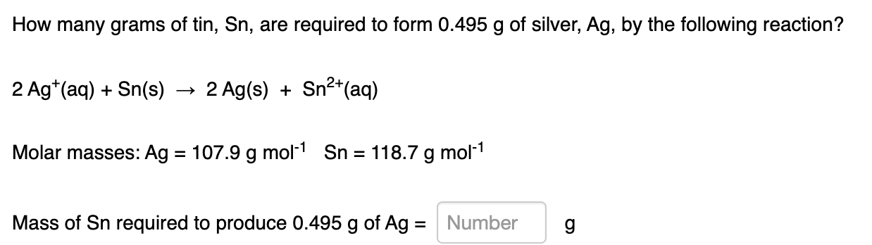 Solved How many grams of tin, Sn, are required to form 0.495 | Chegg.com