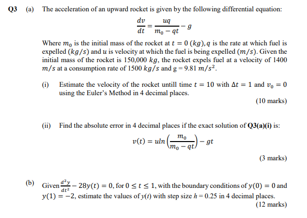 Solved Q3 (a) The acceleration of an upward rocket is given | Chegg.com
