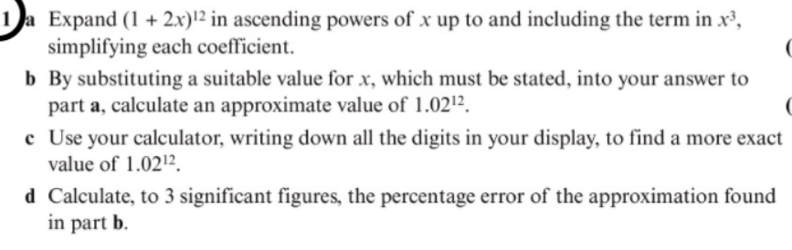 Solved 1a Expand (1 + 2x)12 in ascending powers of x up to | Chegg.com