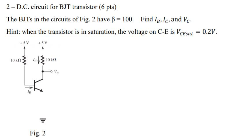 Solved 2-D.C. circuit for BJT transistor (6 pts) The BJTs in | Chegg.com
