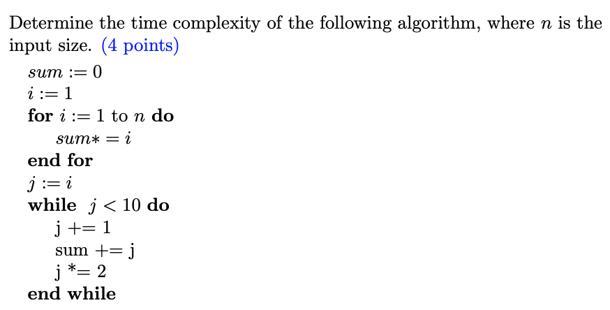 Solved Determine the time complexity of the following | Chegg.com