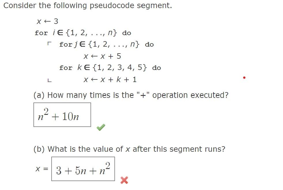 Solved Consider the following pseudocode segment. x←3 for | Chegg.com