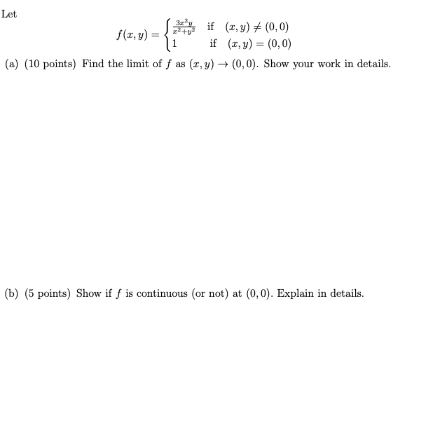 Solved Let F X Y {x2 Y23x2y1 If If X Y 0 0 X Y 0 0