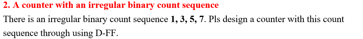 Solved 2. A counter with an irregular binary count sequence | Chegg.com